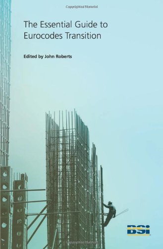 The Essential Guide to Eurocodes Transition: Amazon.co.uk: John Roberts ...