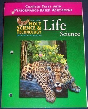 Holt Science and Technology : Life: Chapter Tests with Assessment: Holt ...