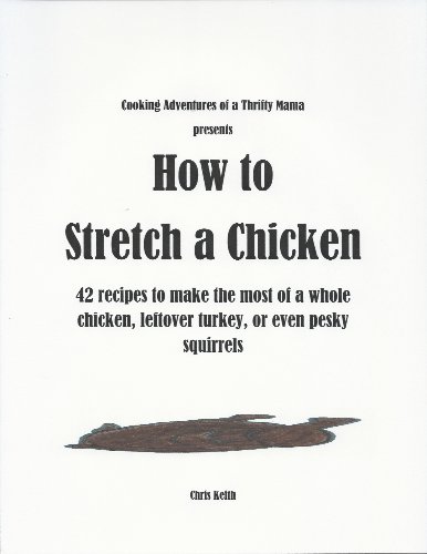 Amazon.co.jp: How to Stretch a Chicken: 42 recipes to make the most of ...