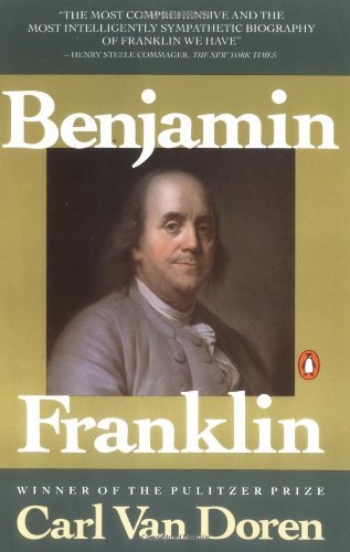 Benjamin Franklin: Van Doren, Carl: 9780140152609: Amazon.com: Books