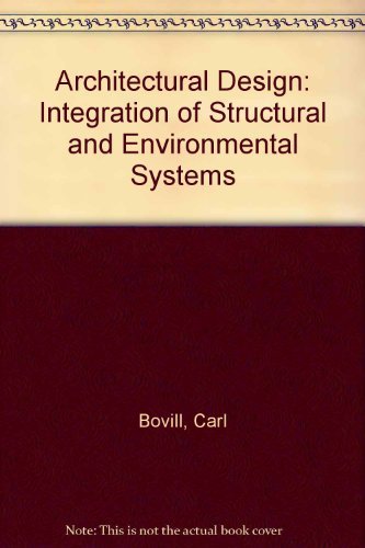 Architectural Design: Integration of Structural and Environmental ...
