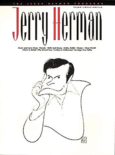 The Jerry Herman Songbook: Herman, Jerry: 9780793519866: Amazon.com: Books
