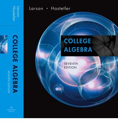 College Algebra, Larsen: aa: 9780618643103: Amazon.com: Books
