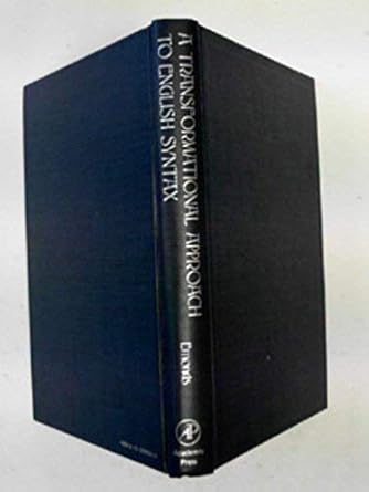 A transformational approach to English syntax: Root, structure-preserving, and local ...