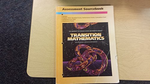 Transition Mathematics Assessment Sourcebook (University of Chicago ...