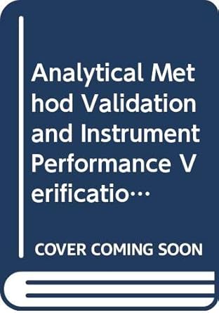 Analytical Method Validation and Instrument Performance Verification: Amazon.co.uk: Chan ...