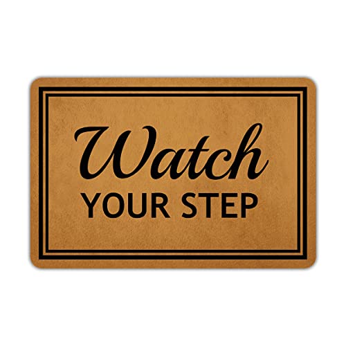 Front Door Mat Welcome Mat Watch Your Step Rubber Non Slip Backing ...