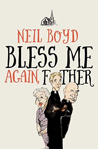 Bless Me Again, Father (Bless Me, Father) - Kindle edition by Boyd ...