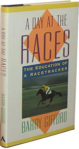 A Day at the Races: Barry Gifford: 9780871131959: Amazon.com: Books