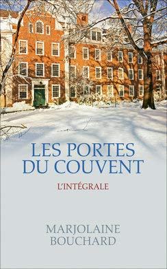 Amazon.com: Les Portes du couvent, Intégrale: 9782298148879: Marjolaine ...