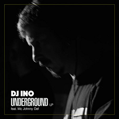 Amazon.com: Underground : DJ Ino: Digital Music