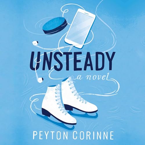 Amazon.com: Unsteady: A Novel (Audible Audio Edition): Peyton Corinne ...