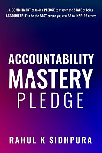 Amazon.com: ACCOUNTABILITY MASTERY PLEDGE: A COMMITMENT of taking ...