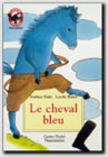 Cheval bleu (Le): - BENJAMIN: Hale Nathan: 9782081628953: Amazon.com: Books