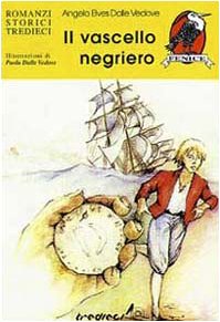 Il vascello negriero: Angelo Dalle Vedove: 9788883880063: Books - Amazon.ca