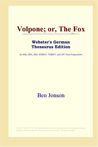 Amazon | Volpone; or, The Fox (Webster's German Thesaurus Edition ...