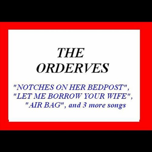 Amazon MusicでThe OrdervesのNotches On Her Bedpostを再生する