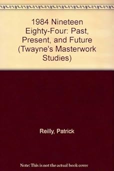 Amazon | Nineteen Eighty-Four: Past, Present, and Future (Twayne's ...