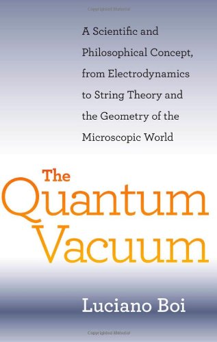 The Quantum Vacuum: A Scientific and Philosophical Concept, from ...