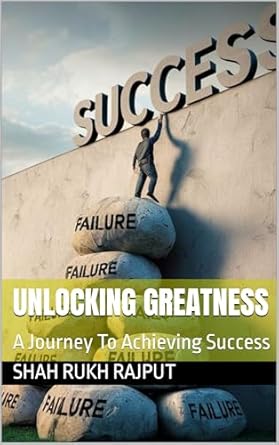 Amazon.com: Unlocking Greatness : A Journey To Achieving Success eBook ...