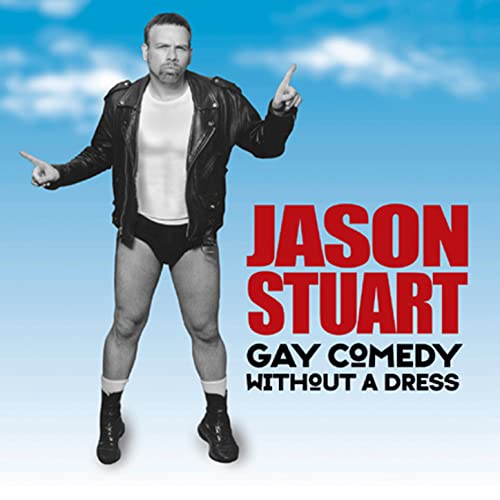 Play Jason Stuart: Gay Comedy Without A Dress by Jason Stuart on Amazon ...