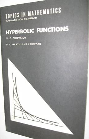 Amazon.com: Hyperbolic functions (Topics in mathematics): V.G.)foster ...