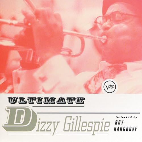 Amazon.com: Ultimate Dizzy Gillespie : Dizzy Gillespie: Digital Music