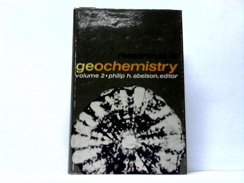 RESEARCHES IN GEOCHEMISTRY: VOLUME 2.: Abelson, Philip H. (Editor ...