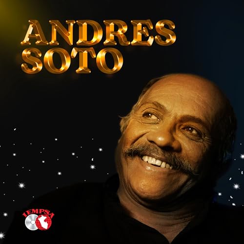 Andres Soto by Andres Soto on Amazon Prime Music