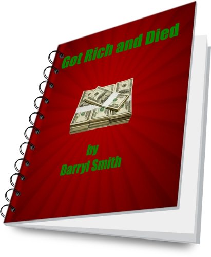 Got Rich and Died (Diary of a street thug Book 1) eBook : Smith, Darryl ...