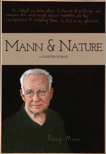 Mann and Nature: Perry Mann, Ann Farrell Bowers: 9780578094199: Amazon ...