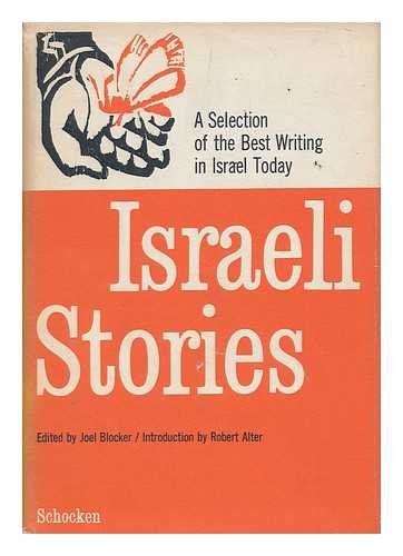 Israeli Stories, a selection of the best writing in Israel today: Joel ...