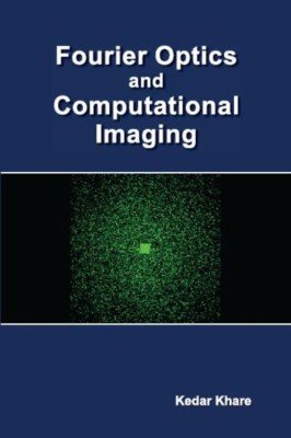 Buy Fourier Optics and Computational Imaging Book Online at Low Prices ...