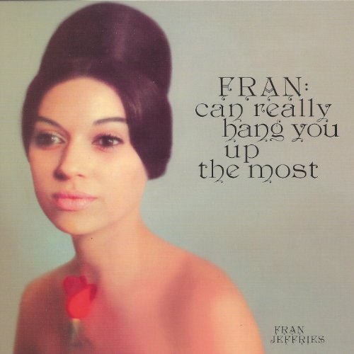 Amazon Music - Fran JeffriesのFran Can Really Hang You Up the Most ...