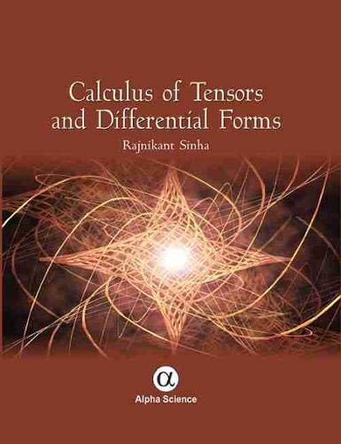 Calculus of Tensors and Differential Forms: Sinha, R.K.: 9781842658949 ...