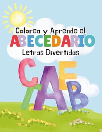Colorea y Aprende el Abecedario: Letras Divertidas: En Español e Inglés ...