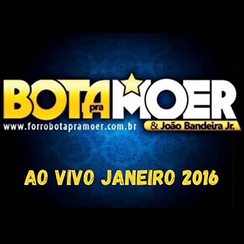 Amazon MusicでBOTA PRA MOER & João Bandeira JrのAO VIVO JANEIRO 2016を再生する