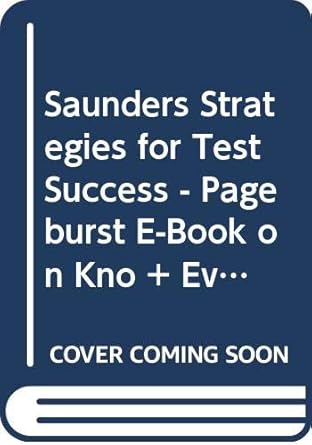 Saunders Strategies for Test Success - Pageburst E-Book on Kno + Evolve ...