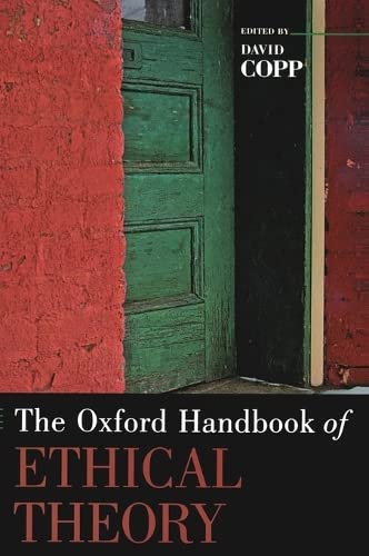 Amazon.com: The Oxford Handbook of Ethical Theory (Oxford Handbooks ...