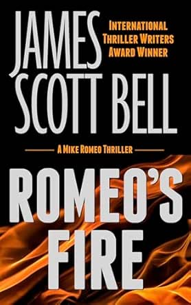 Romeo's Fire (Mike Romeo Thrillers Book 9) - Kindle edition by Bell ...