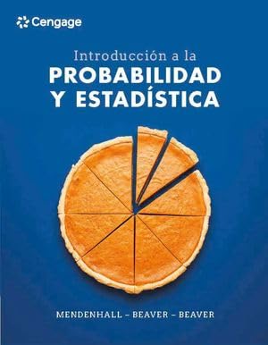 Introducción a la probabilidad y estadística : MENDENHALL, WILLIAM ...
