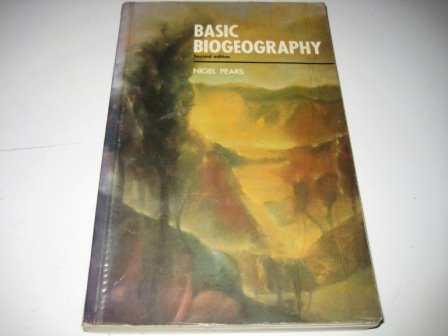 Basic Biogeography: Pears, Nigel: 9780470205617: Amazon.com: Books