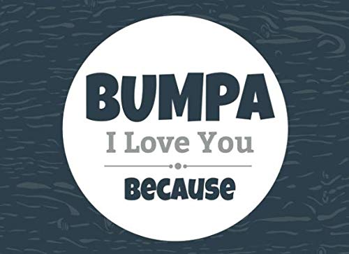 Bumpa I Love You Because: Prompted Book To Write the Reasons Why You ...