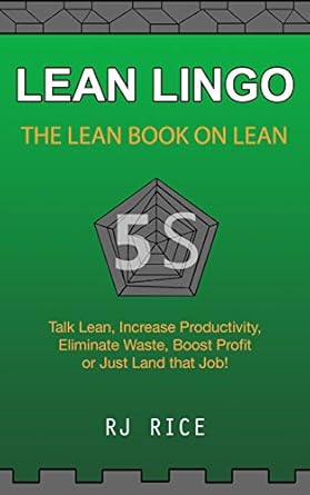 Amazon.com: LEAN LINGO: THE LEAN BOOK ON LEAN Talk Lean, Increase ...