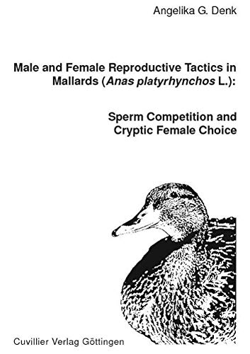 Male and Female Reproductive Tactics in Mallards (Anas Platyrhynchos L ...