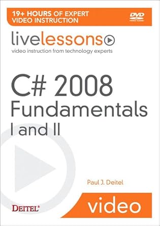 C# 2008 Fundamentals I and II Livelessons (Video Training ...
