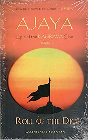 AJAYA: ROLL OF THE DICE PART I : Neelakantan Anand: Amazon.in: Books