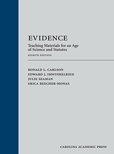 Evidence: Teaching Materials for an Age of Science and Statutes (with ...
