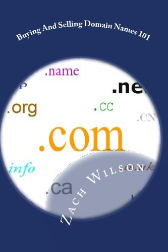 Buying And Selling Domain Names 101: How To Buy And Sell Domain Names ...