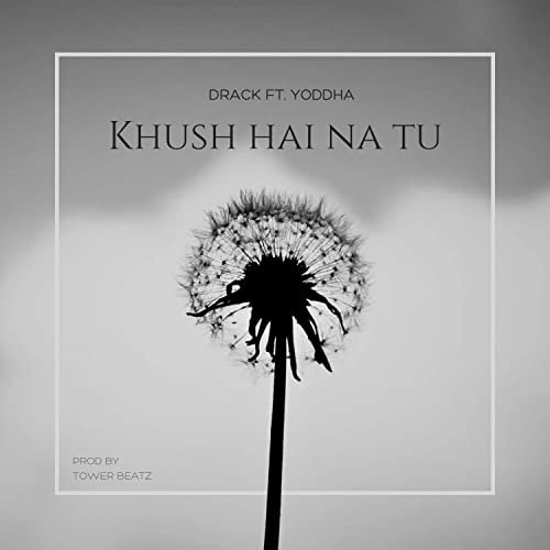 Écouter Khush hai na tu par YODDHA RAPPER feat. Drack sur Amazon Music ...